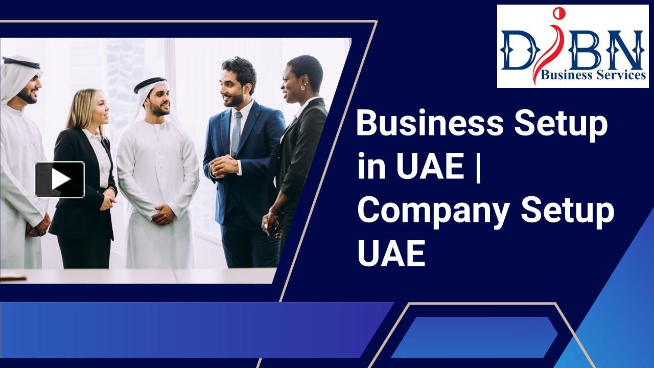 PPT – Business Setup in UAE, Company Setup UAE PowerPoint presentation ...