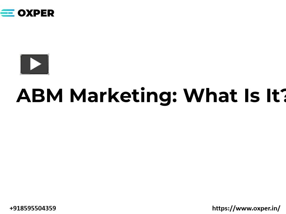 PPT – ABM Marketing: What Is It? PowerPoint presentation | free to ...