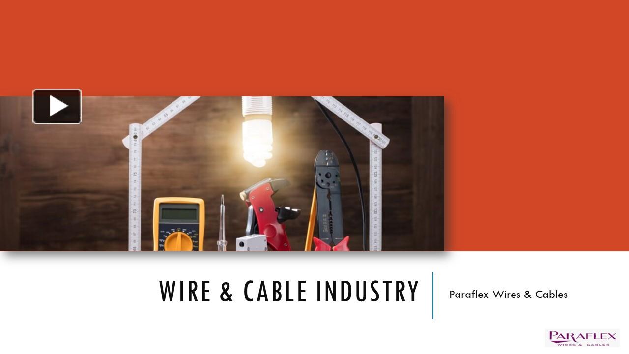 PPT – Wire & Cable Industry PowerPoint presentation | free to download ...