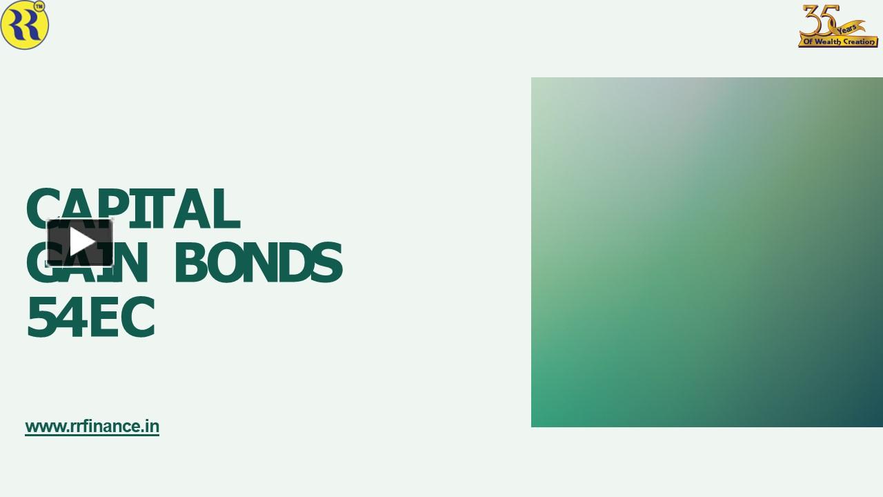 Capital Gain Bonds 54EC - RR Finance presentation | free to download