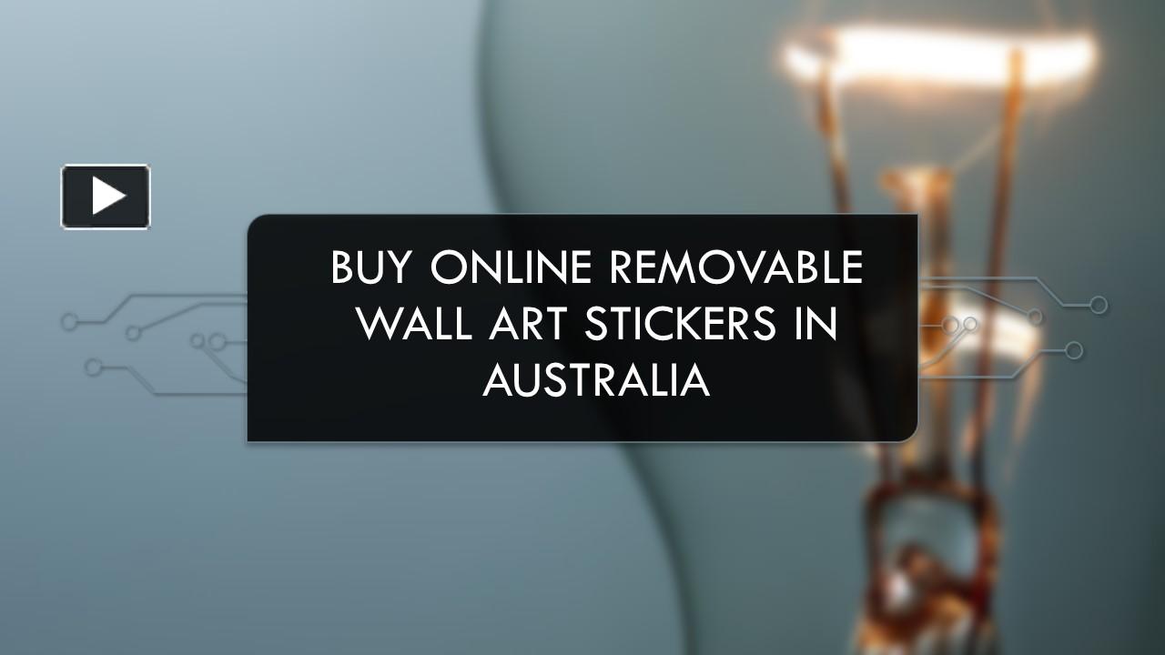 PPT – Buy Online Removable Wall Art Stickers in Australia PowerPoint ...