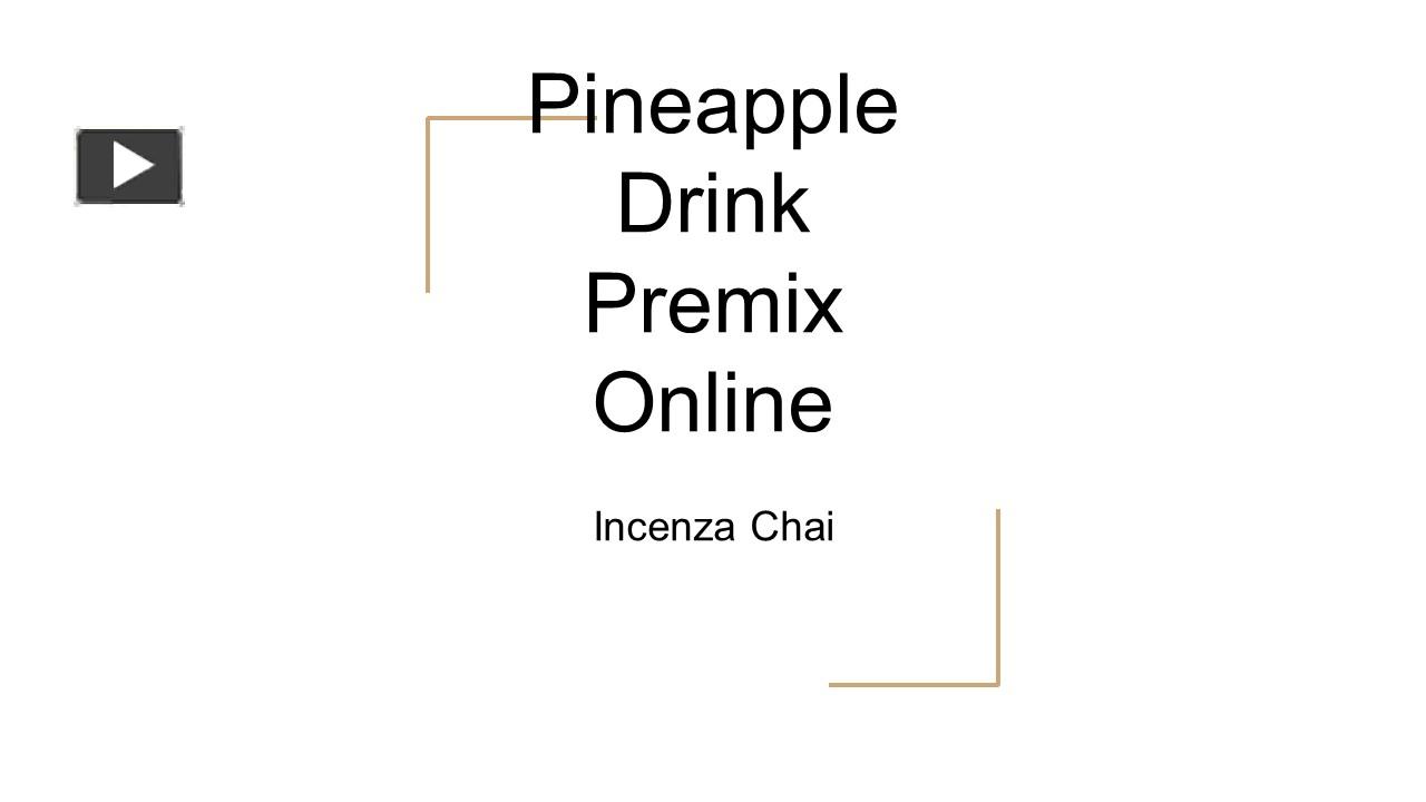 PPT – Pineapple Drink Premix Online PowerPoint presentation | free to ...