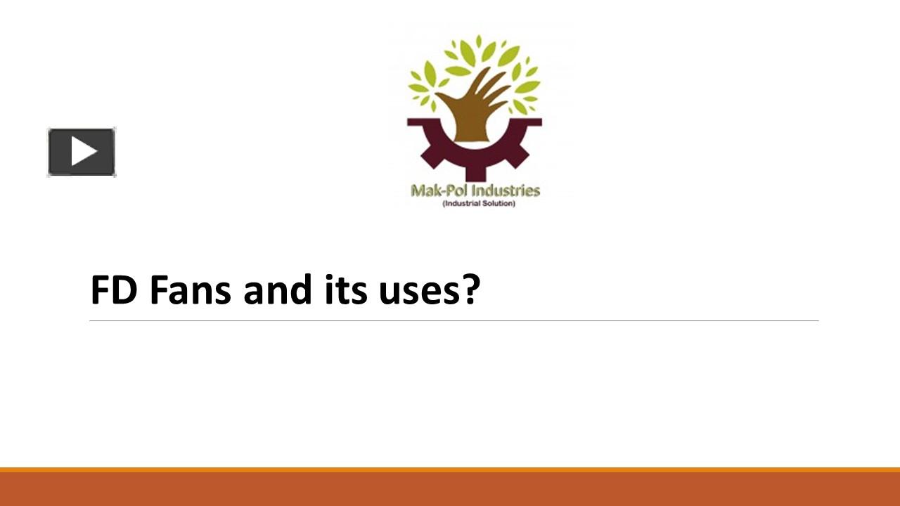 What is FD Fan and Its Uses presentation | free to download