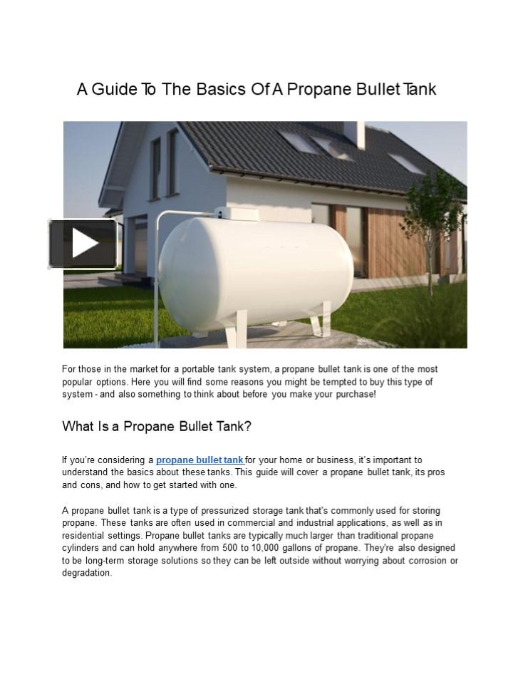 PPT – A Guide To The Basics Of A Propane Bullet Tank PowerPoint ...