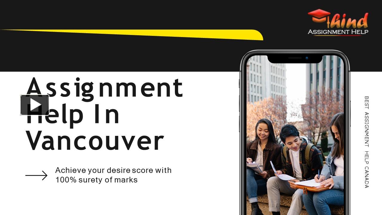 PPT – Assignment Help In Vancouver | Get 50% Off On Assignment | Thind ...