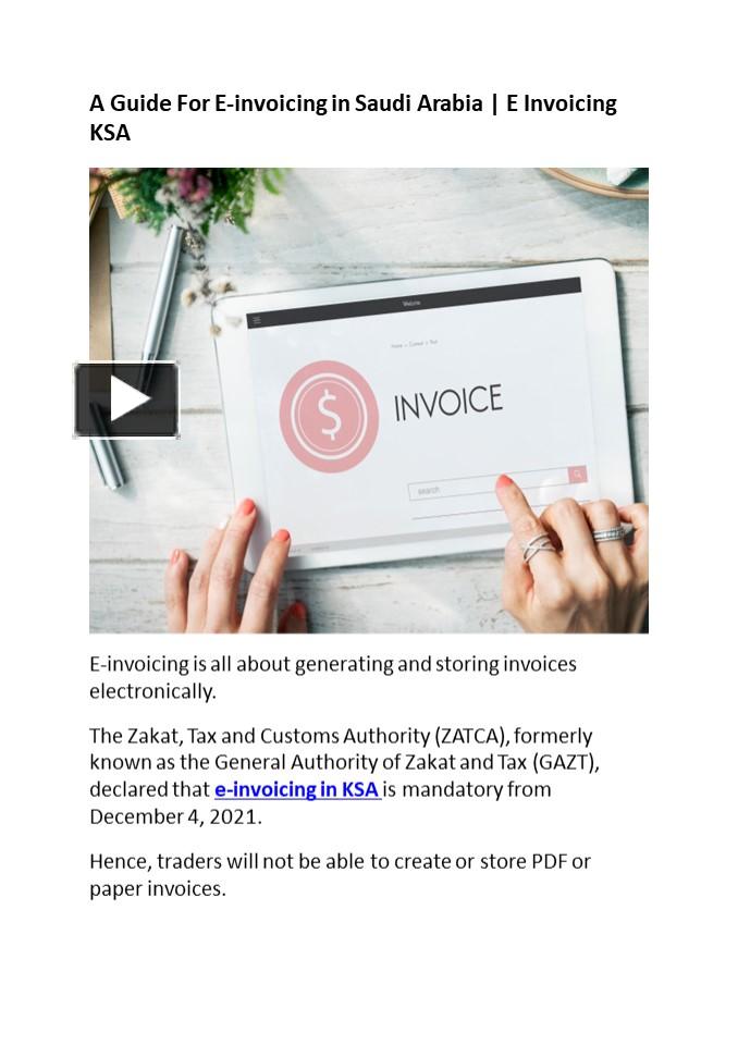A Guide For E-invoicing in Saudi Arabia - E Invoicing KSA presentation ...