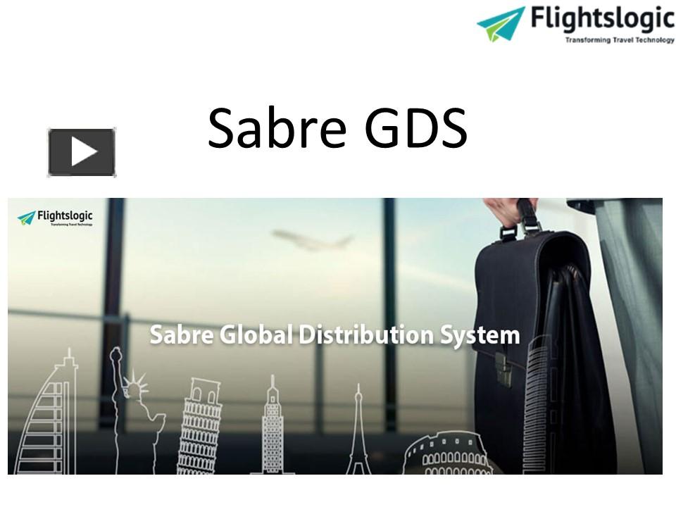 PPT – Sabre GDS PowerPoint presentation | free to download - id: 95f15e ...