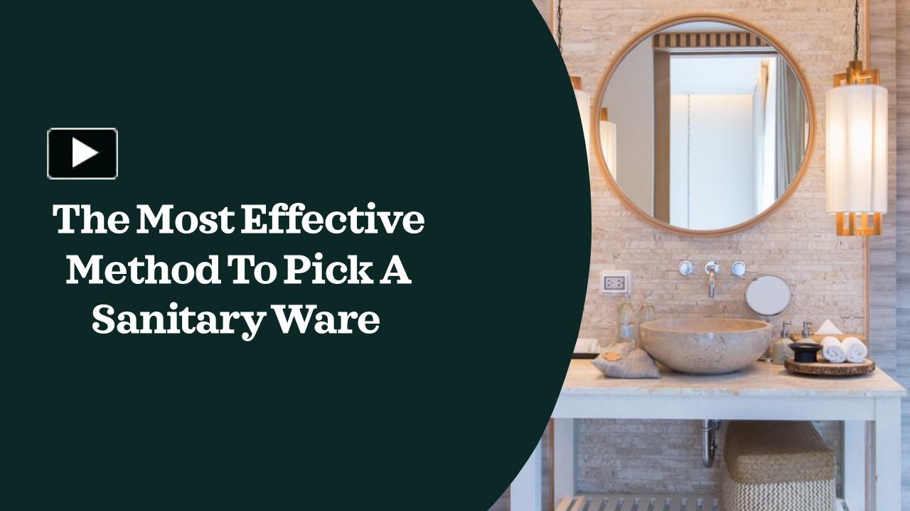 PPT – The Most Effective Method To Pick A Sanitary Ware PowerPoint ...