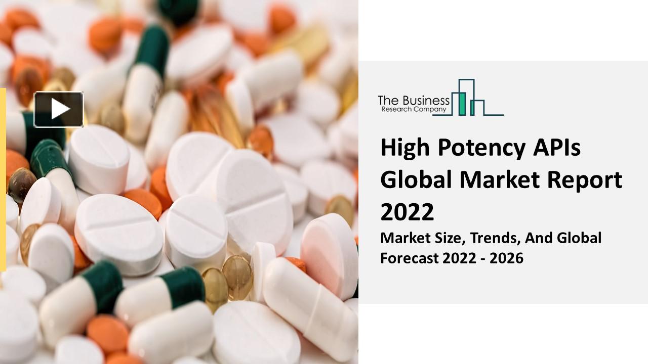 PPT – HP (High Potency) APIs Market Overview, Latest Trends And ...