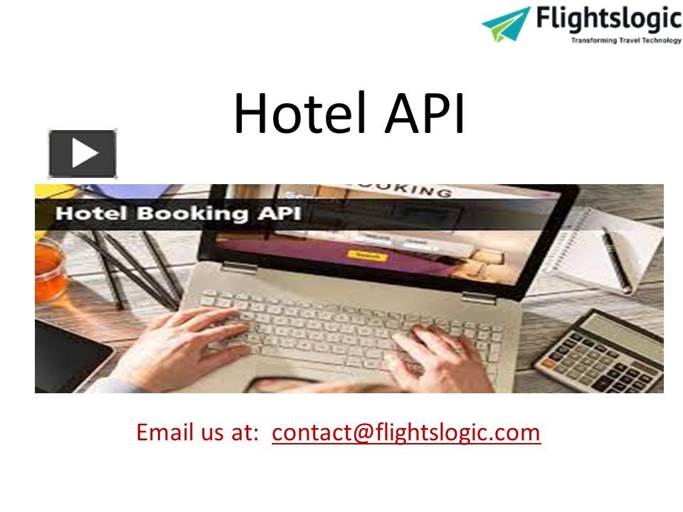 PPT – Hotel API PowerPoint presentation | free to download - id: 95f32d ...