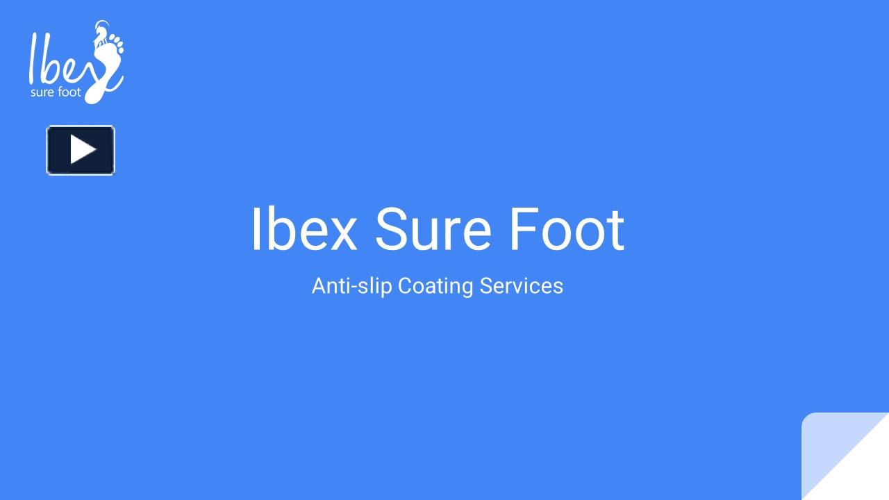 Ibex Sure Foot | Anti-Slip Floor Coating presentation | free to download