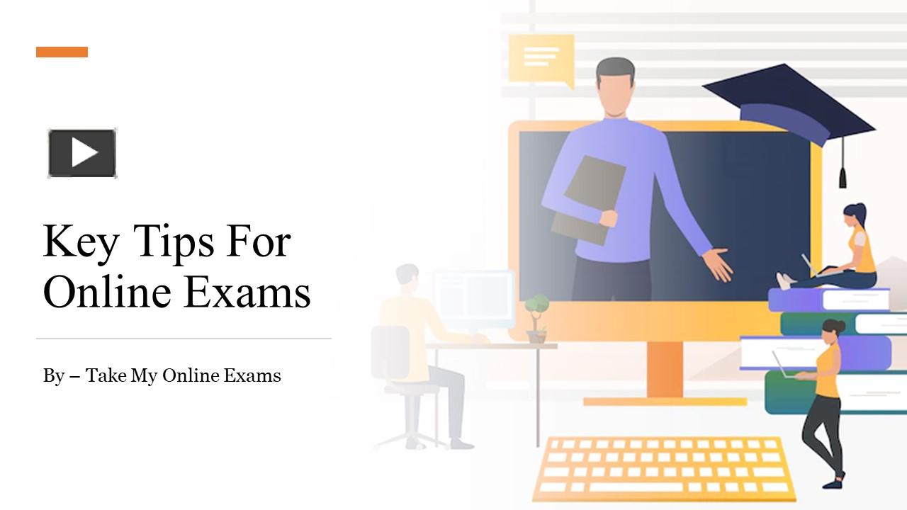 PPT – Key Tips For Online Exams PowerPoint presentation | free to ...