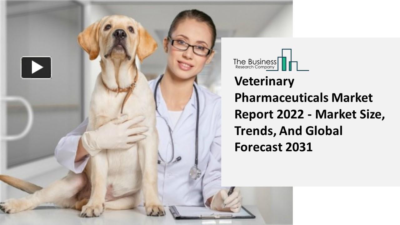 Veterinary Pharmaceuticals Industry Outlook, Market Expansion ...