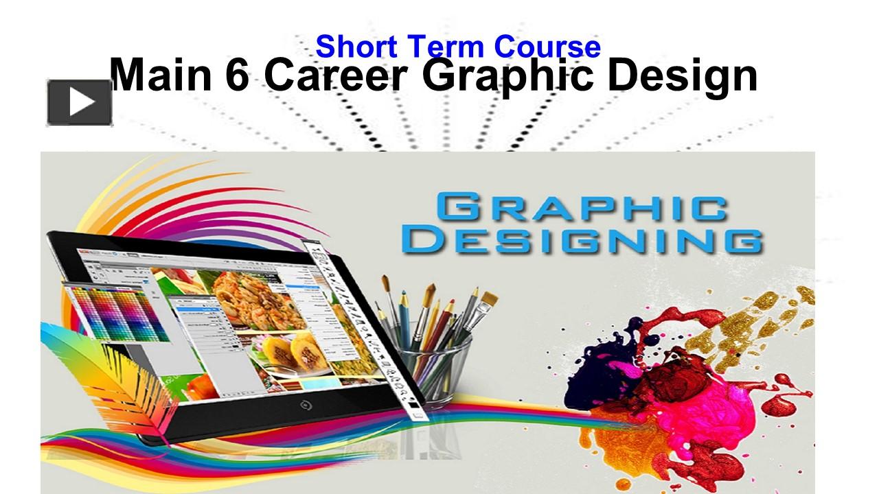 PPT – Main 6 Course's In Graphic Design PowerPoint presentation | free ...