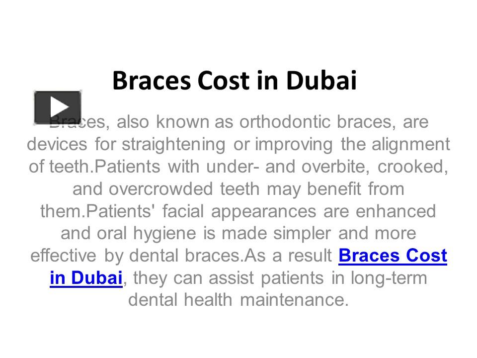 PPT – Braces Cost in Dubai PowerPoint presentation | free to download ...