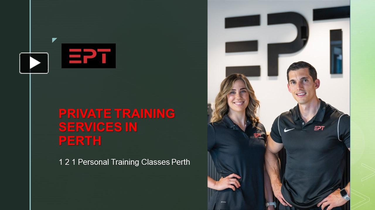 PPT – Private Training Services In Perth - Ept Coaching PowerPoint ...
