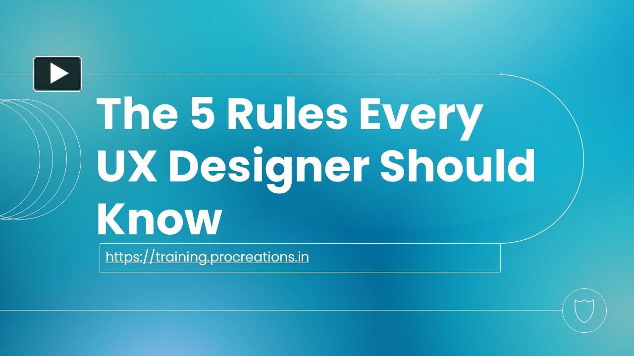 PPT – The 5 Rules Every UX Designer Should Know PowerPoint presentation ...