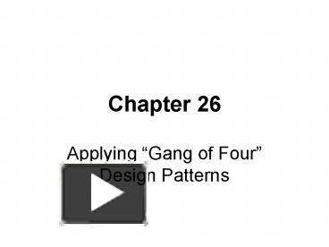 PPT – Applying Gang of Four Design Patterns PowerPoint presentation ...