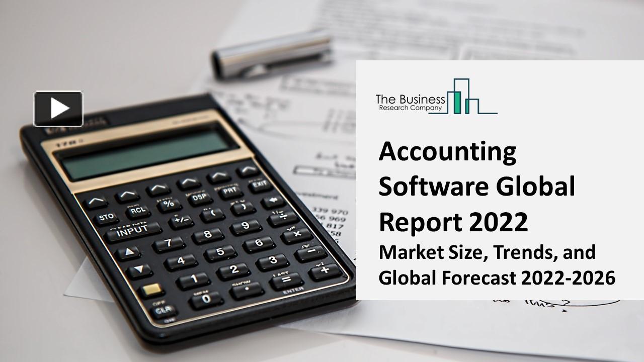 Accounting Software Market 2022: Size, Share, Segments, And Forecast ...