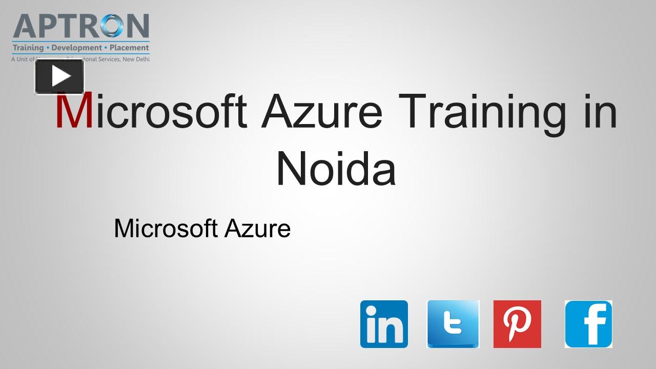 PPT – Microsoft Azure Training in Noida PowerPoint presentation | free ...