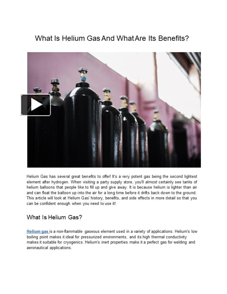 What Is Helium Gas, And What Are Its Benefits? presentation | free to ...