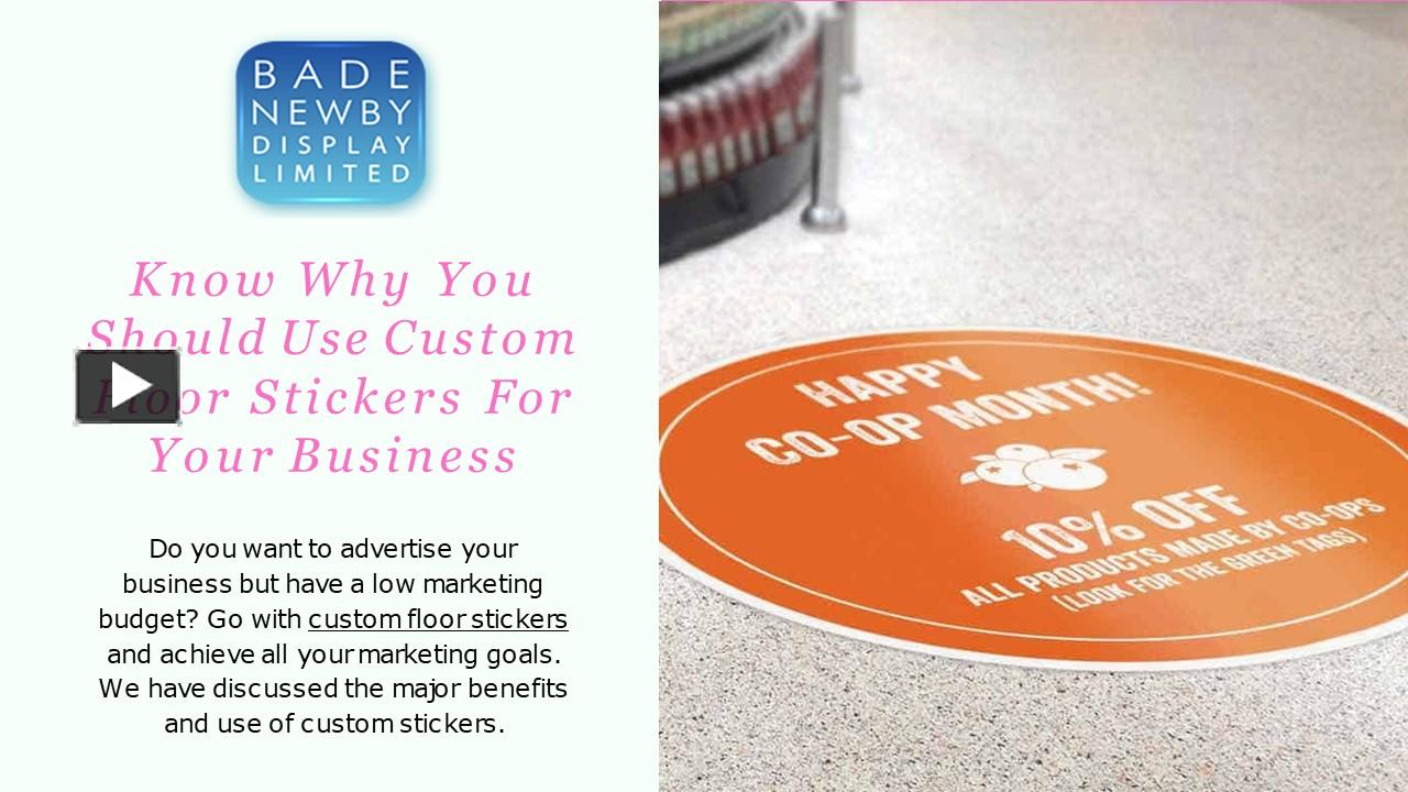 PPT – Know Why You Should Use Custom Floor Stickers For Your Business ...