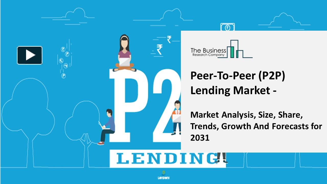 PPT – Peer-To-Peer (P2P) Lending PowerPoint presentation | free to ...
