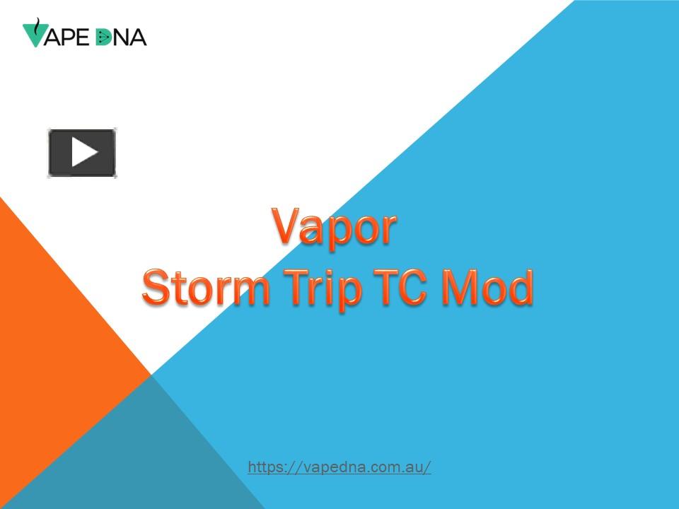 Vapor Storm Trip TC Mod presentation | free to download