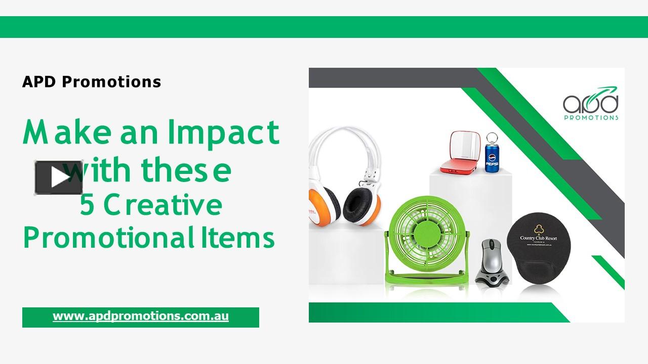 Make an Impact with these 5 Creative Promotional Items presentation ...