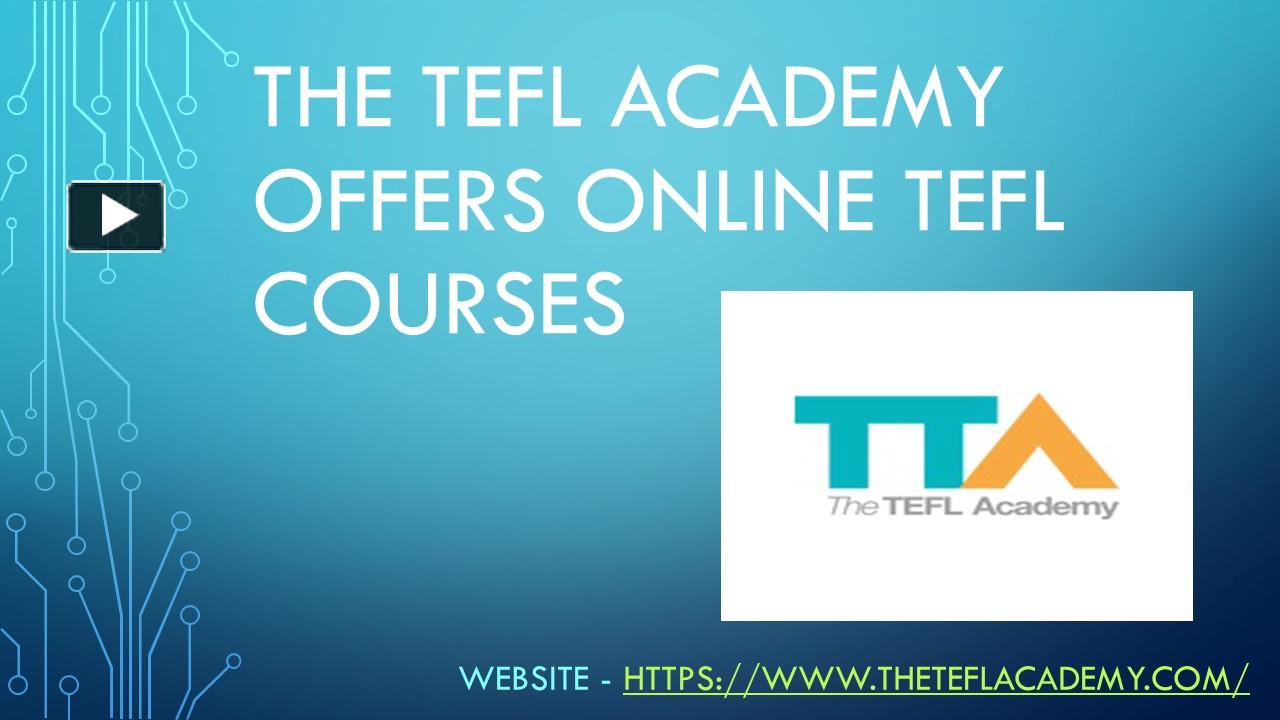 PPT – TEFL Academy USA | Accredited TEFL Courses & Certification ...