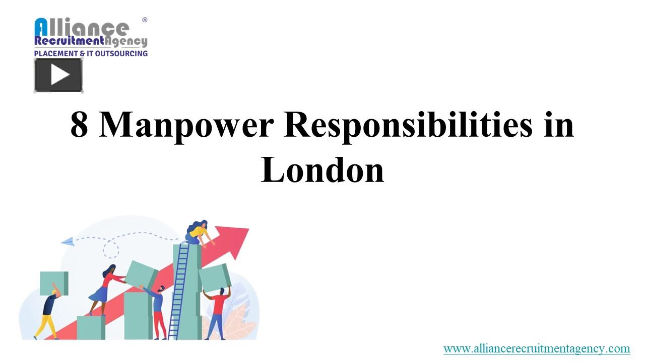 PPT – 8 Manpower Responsibilities in London PowerPoint presentation ...