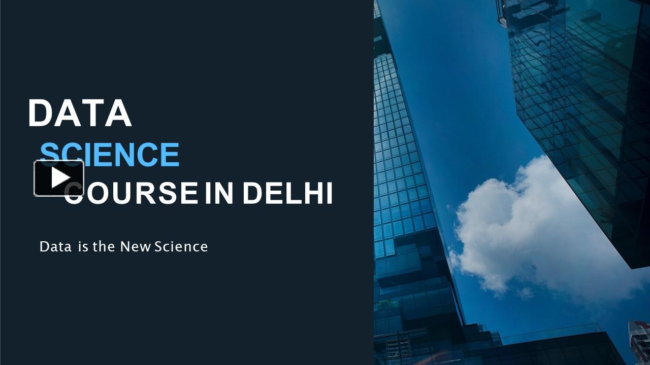 PPT – Data Science Course in Delhi PowerPoint presentation | free to ...