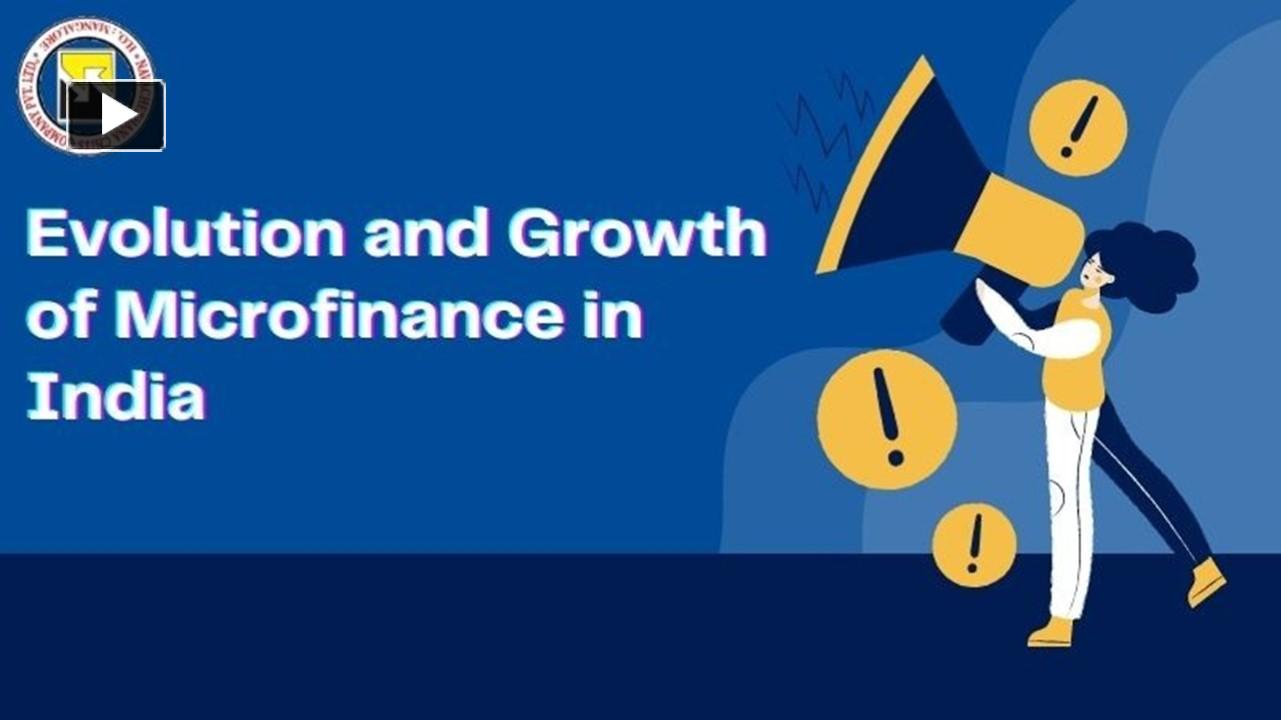 Evolution and Growth of Microfinance in India presentation | free to ...