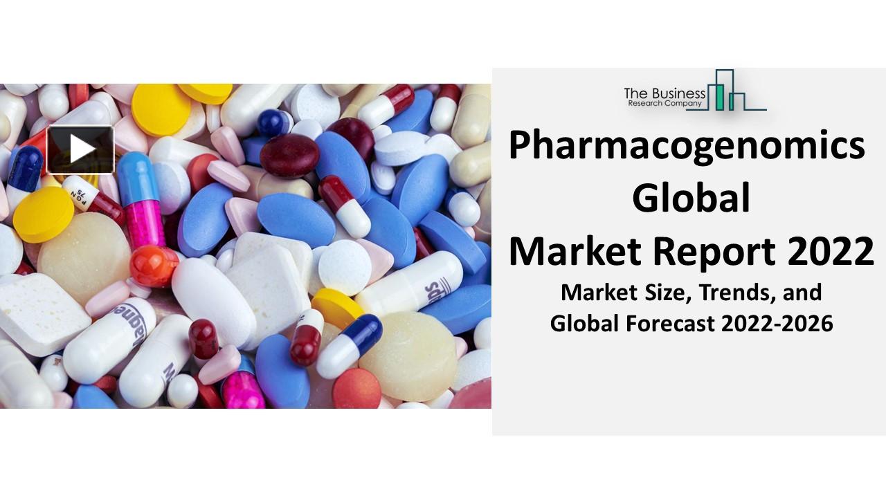 PPT – Pharmacogenomics Market Size, Share, Growth, Trend And Forecast ...