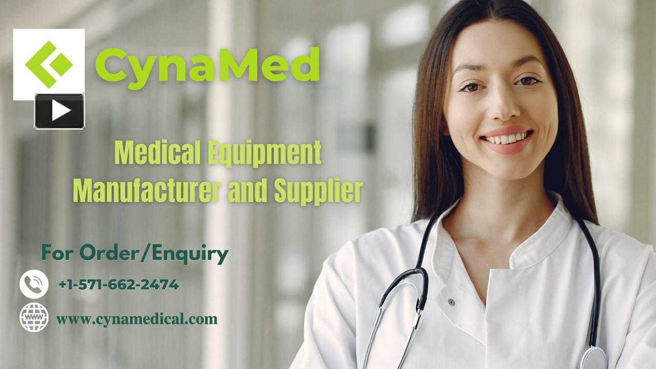 PPT – Premium Medical Equipment from CynaMed Inc. PowerPoint ...
