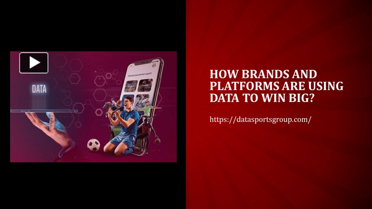 How Brands and Platforms are Using Data to Win Big? presentation | free ...