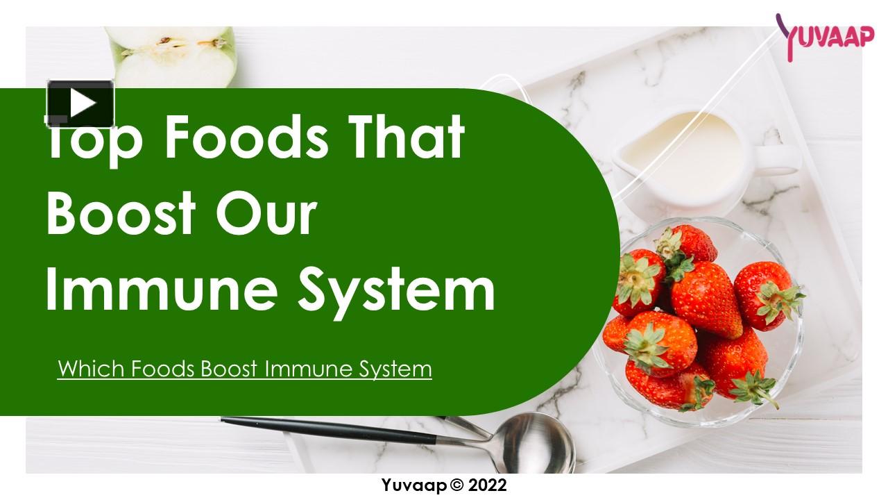 Food that Boosts the Immune System presentation | free to download