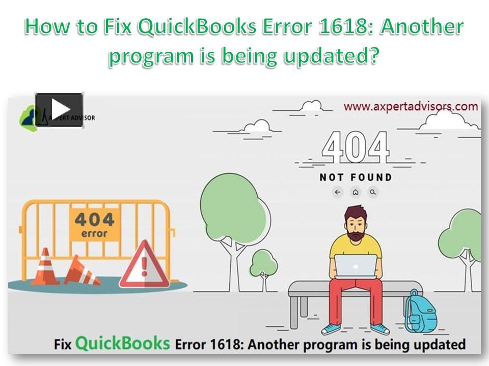 How to Fix QuickBooks Error 1618: Another program is being updated ...