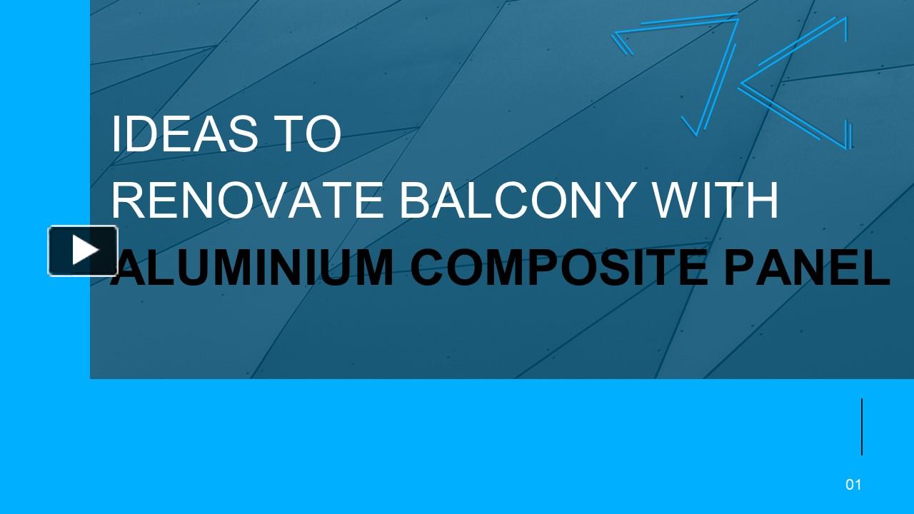 PPT – Ideas To Renovate Balcony With Aluminium Composite Panel ...