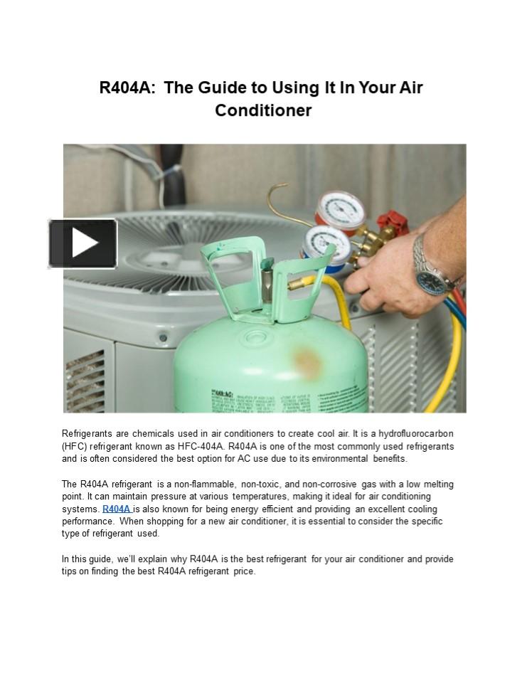R404A: The Guide to Using It In Your Air Conditioner presentation ...