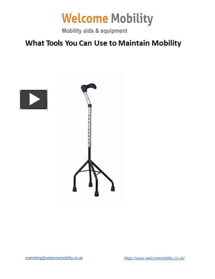 What Tools You Can Use to Maintain Mobility presentation | free to download