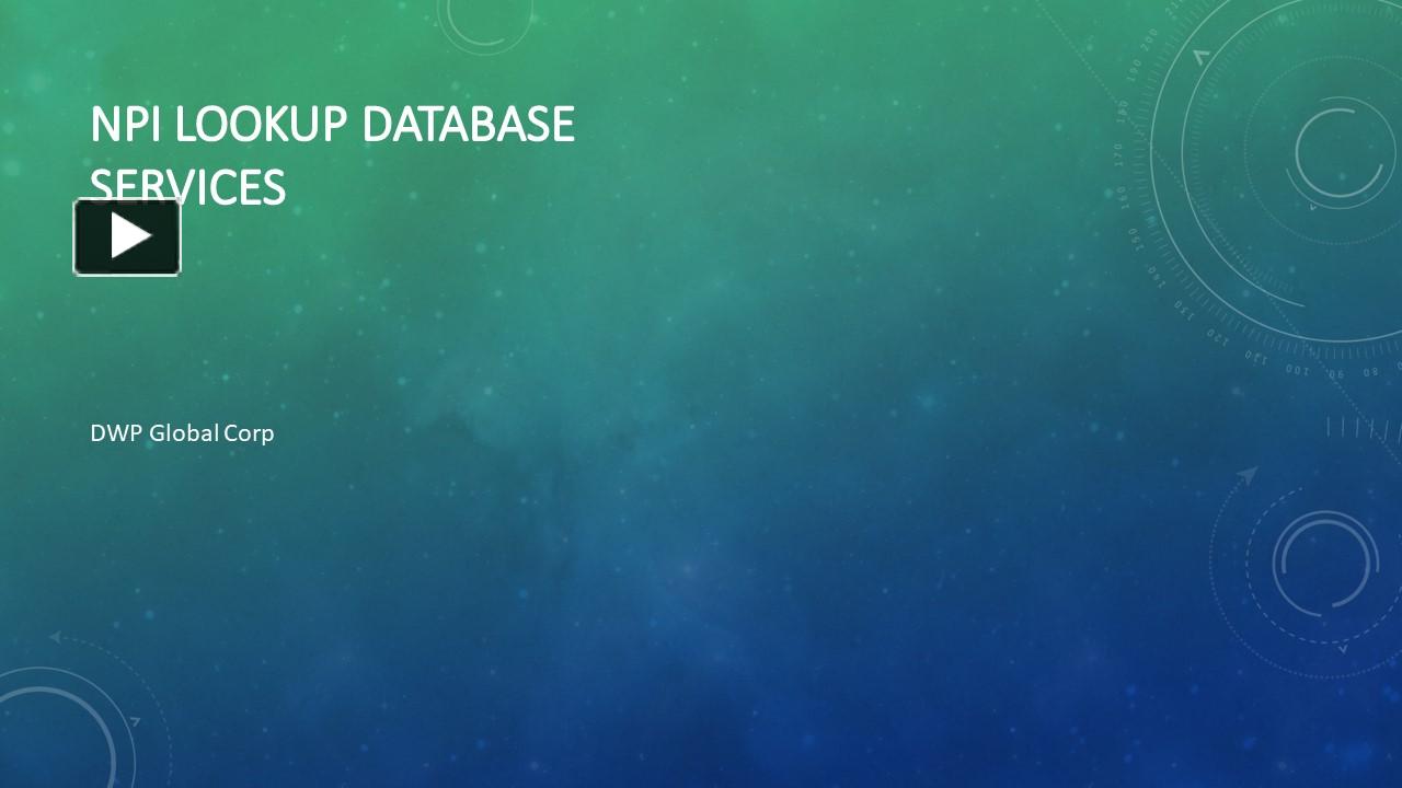 PPT – Top NPI Lookup Database Services In The USA | Cloud Services ...