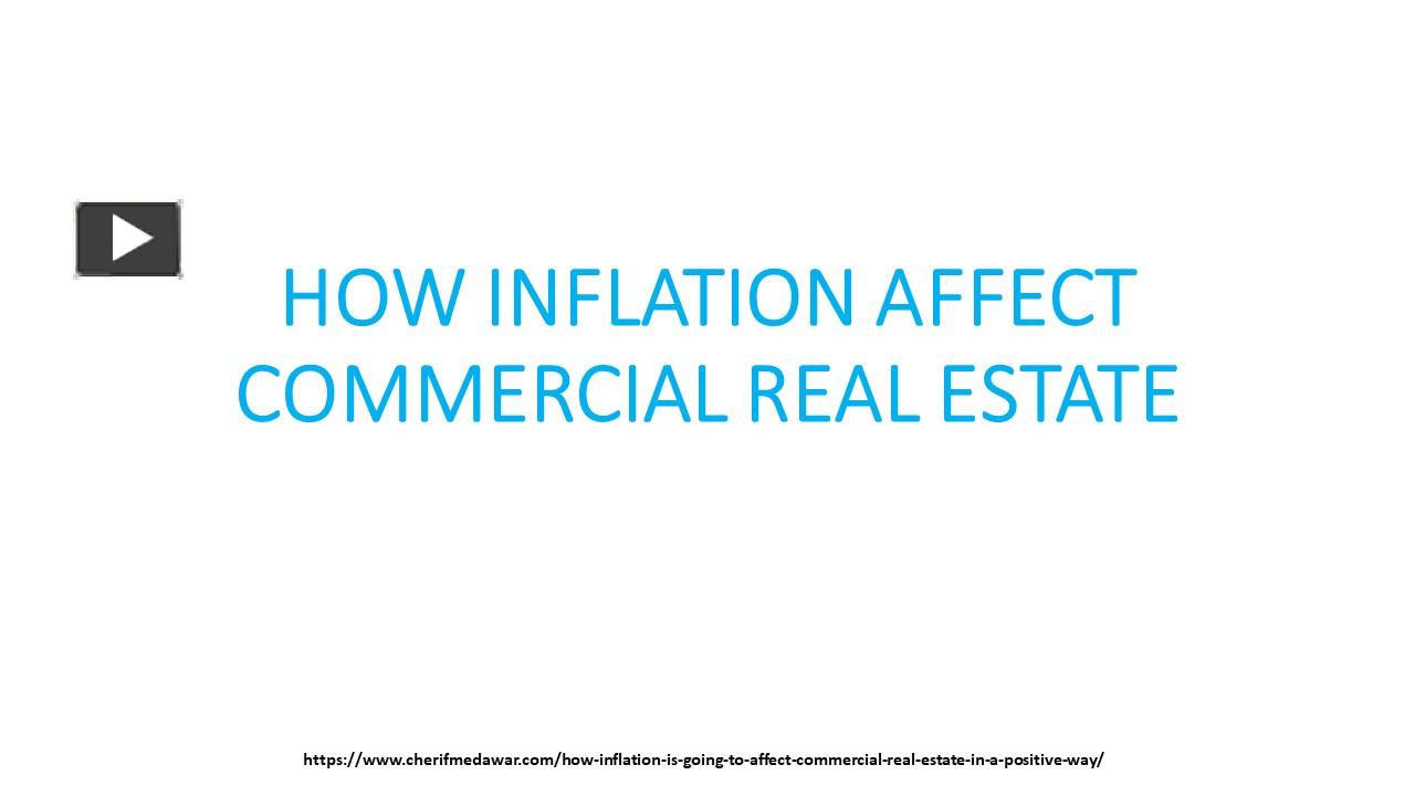 HOW INFLATION AFFECT COMMERCIAL REAL ESTATE presentation | free to download
