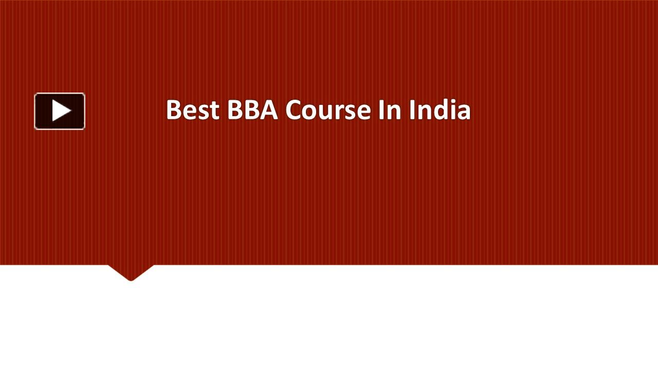 Best BBA Course In India presentation | free to download