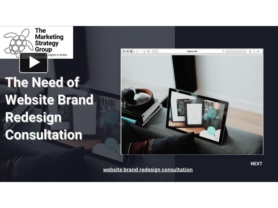 PPT – The Need of Website Brand Redesign Consultation PowerPoint ...