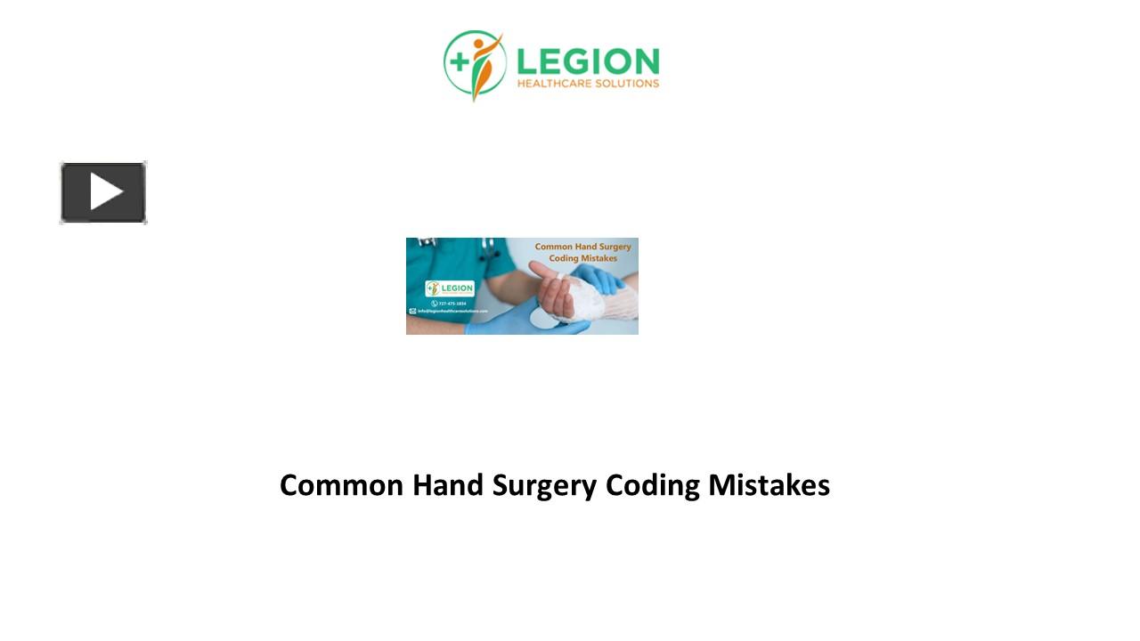 PPT – Common Hand Surgery Coding Mistakes PowerPoint presentation ...