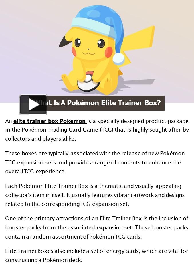 PPT – What Is A Pokémon Elite Trainer Box? PowerPoint presentation ...