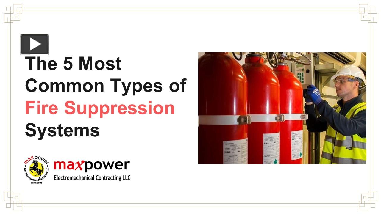 The 5 Most Common Types of Fire Suppression Systems presentation | free ...