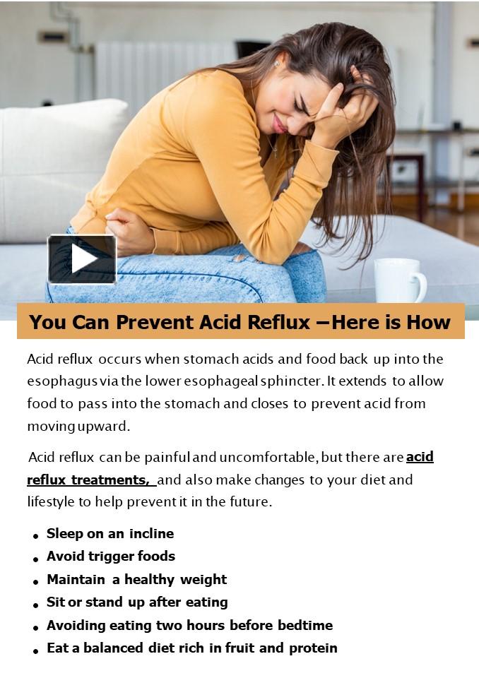 You Can Prevent Acid Reflux – Here is How presentation | free to download