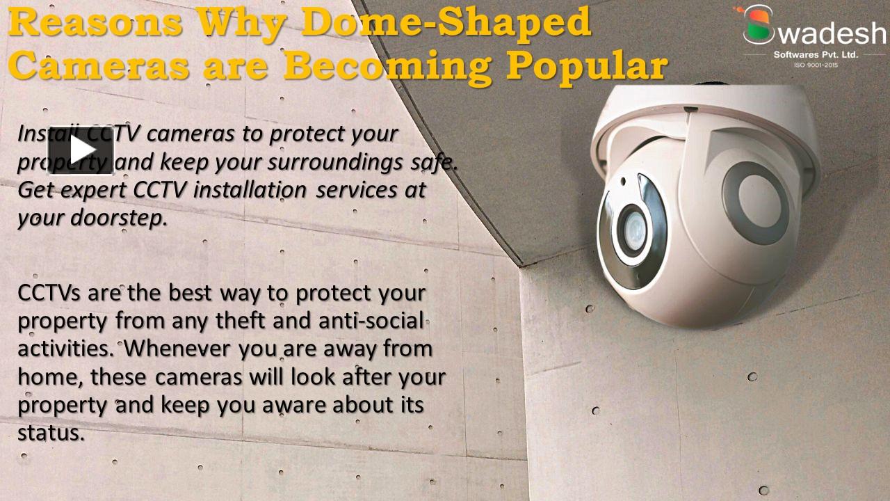 PPT – Reasons why dome-shaped cameras are becoming popular PowerPoint ...